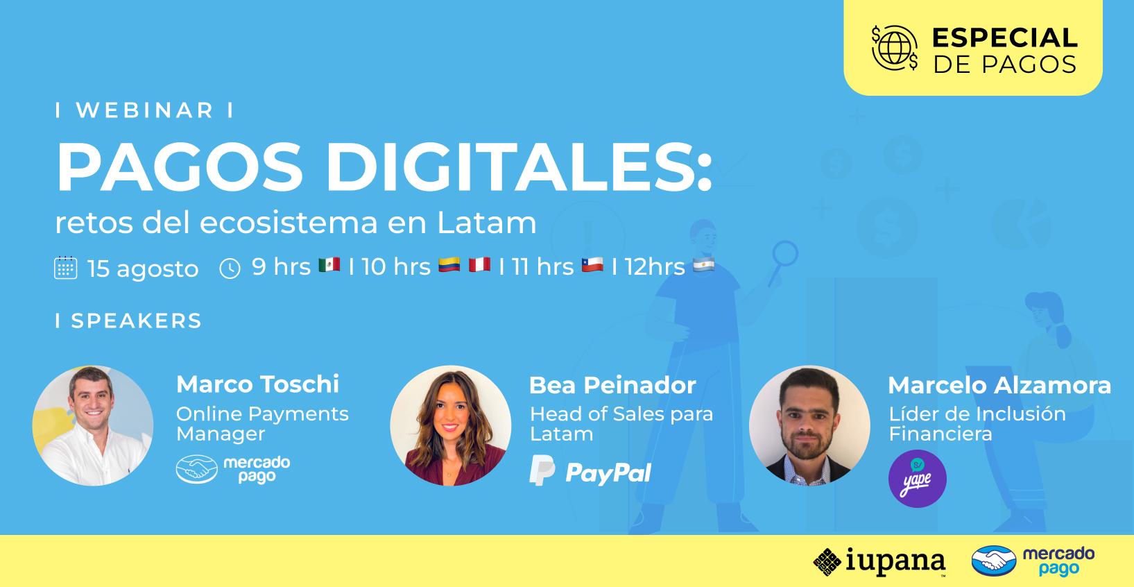 PayPal, Mercado Pago y Yape hablan sobre inclusión y pagos | IUPANA