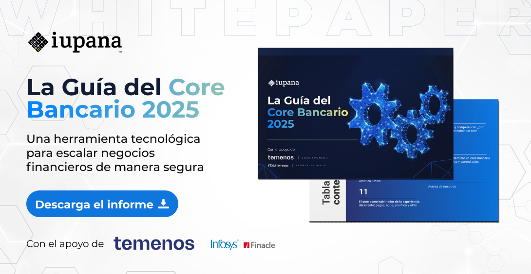 Guía del Core Bancario 2025: Tendencias, estrategias y claves